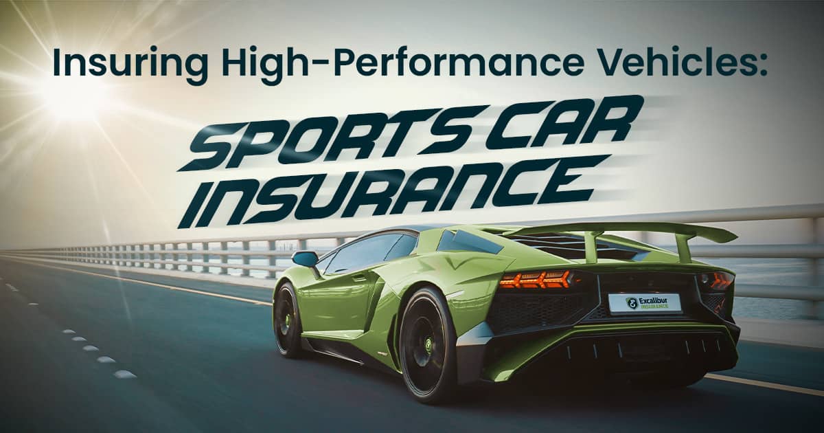 Insuring Performance & Sports Vehicles: Sports Car Insurance ...